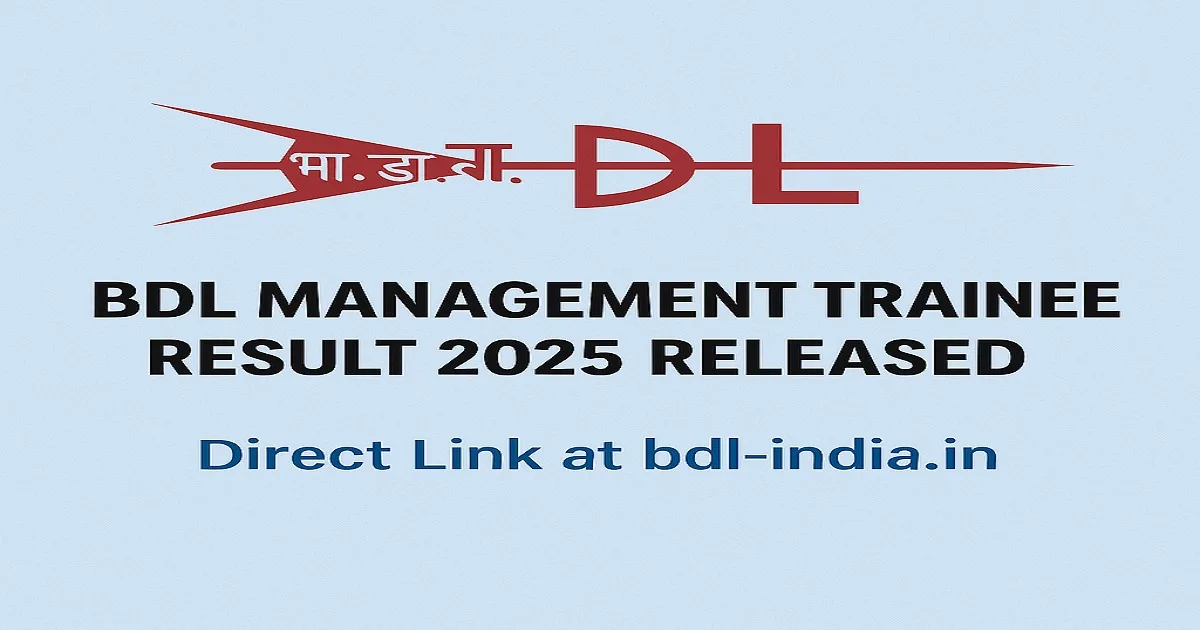 BDL Management Trainee Result 2025 Out – Download PDF @bdl-india.in