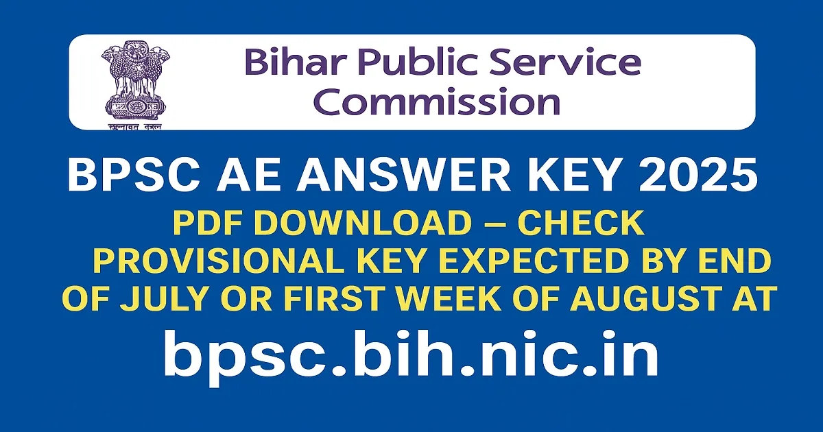 BPSC AE Answer Key 2025 PDF – Download Provisional Key at bpsc.bih.nic.in