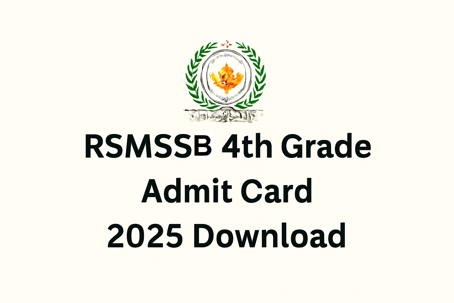 RSMSSB 4th Grade Admit Card 2025 Download | Chaturth Shreni Bharti Hall ...